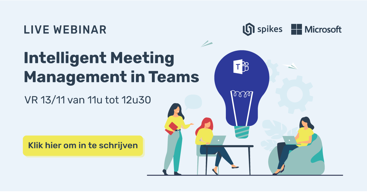 Webinar: Intelligent Meeting Management in Teams | Spikes.be